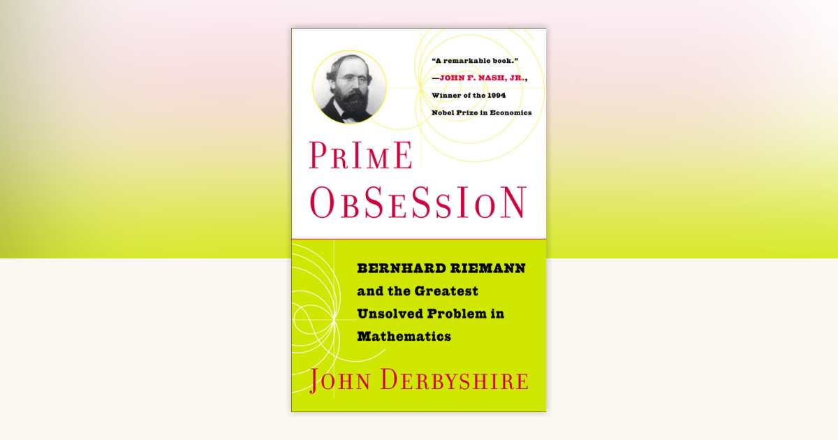 Prime Obsession by John Derbyshire: 9780452285255 | PenguinRandomHouse ...