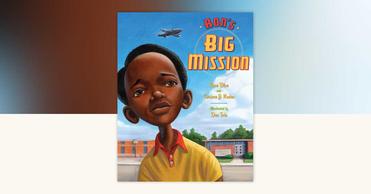 Ron's Big Mission by Rose Blue, Corinne Naden: 9780525478492 ...