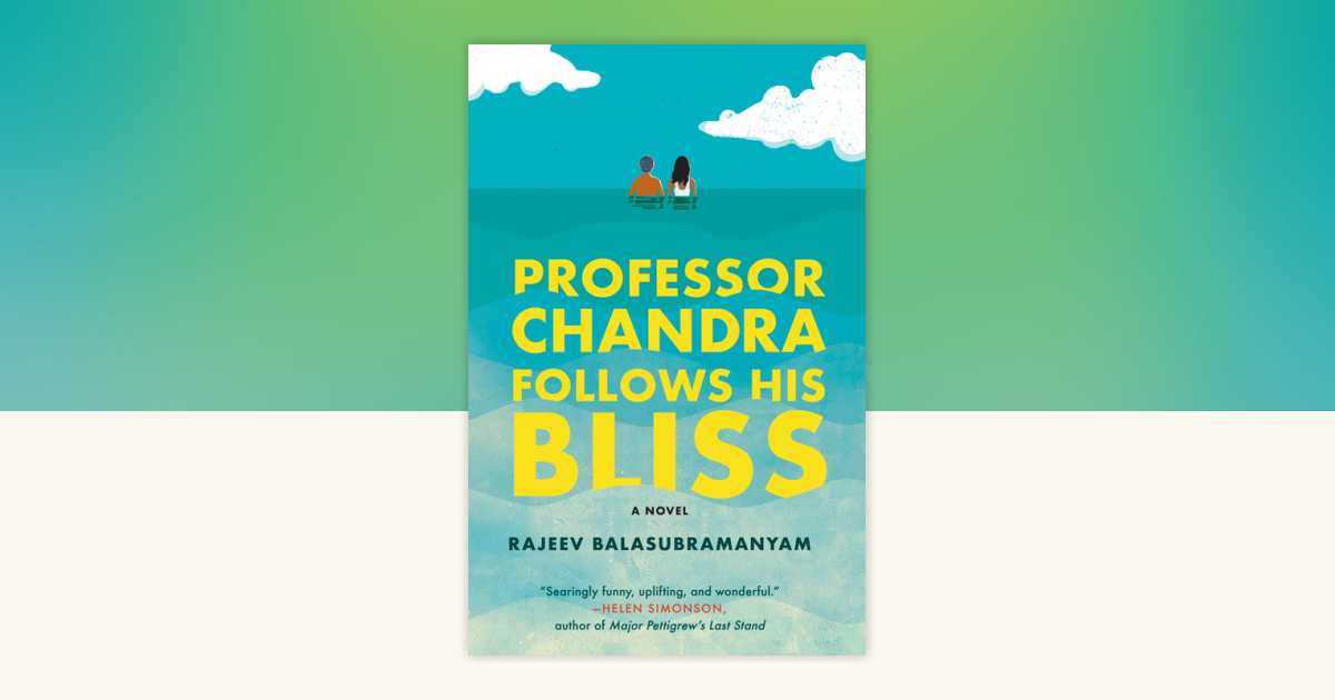 Professor Chandra Follows His Bliss by Rajeev Balasubramanyam ...