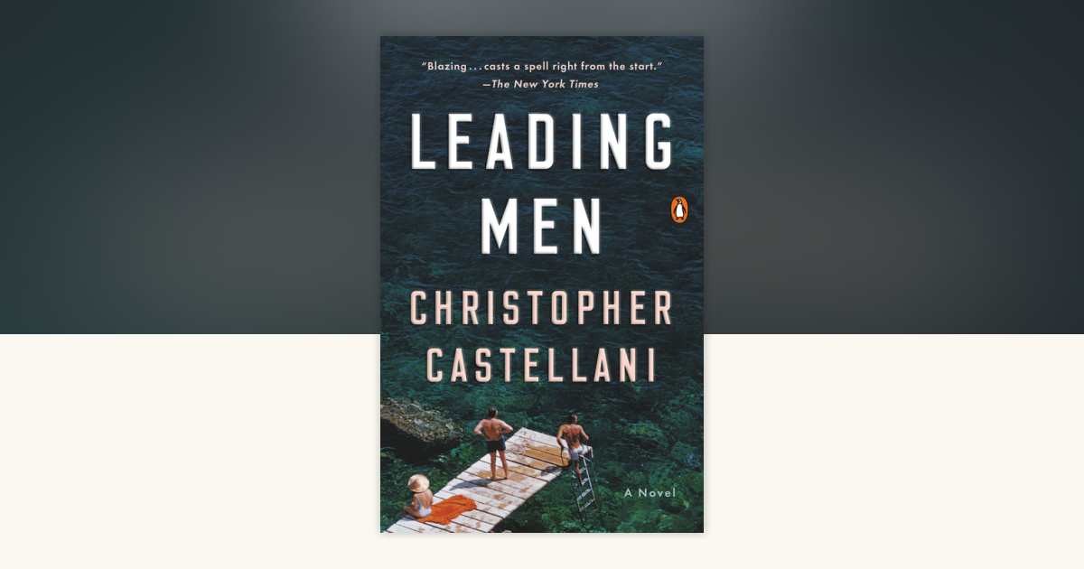 Leading Men by Christopher Castellani: 9780525559078 ...