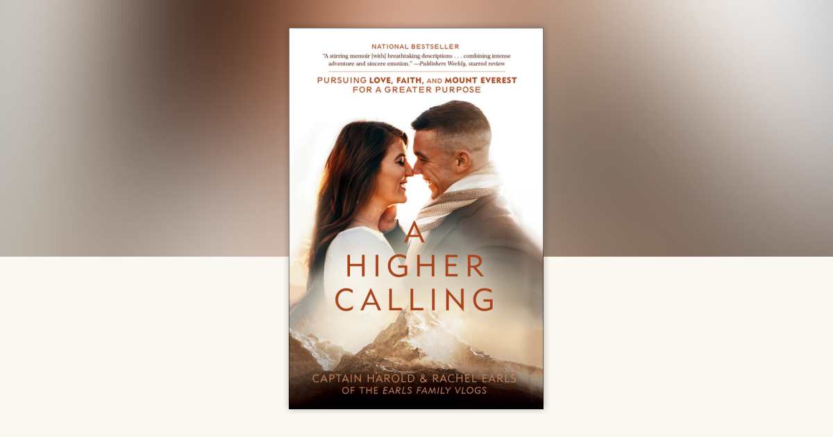 A Higher Calling by Harold Earls, IV, Rachel Earls: 9780525653776 ...