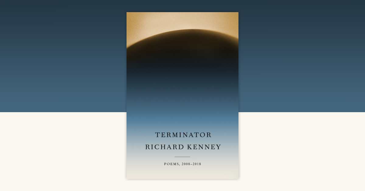Terminator by Richard Kenney: 9780525656630 | PenguinRandomHouse.com: Books