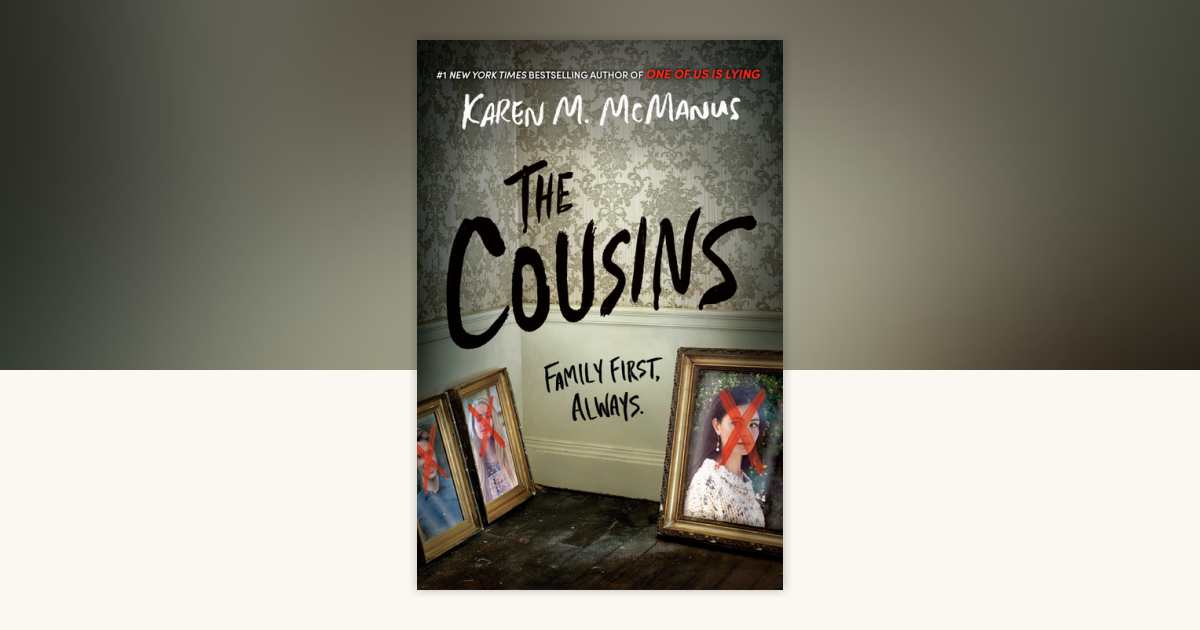 The Cousins by Karen M. McManus: 9780525708032 | PenguinRandomHouse.com ...