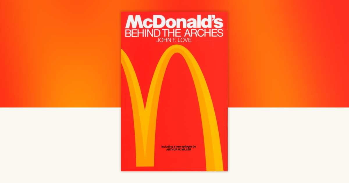 McDonald's by John F. Love: 9780553347593 | PenguinRandomHouse.com: Books