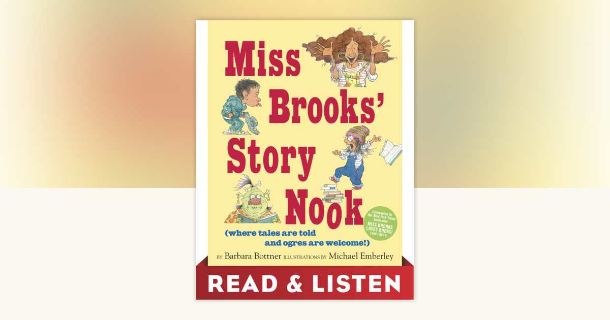 Miss Brooks' Story Nook (where tales are told and ogres are welcome ...