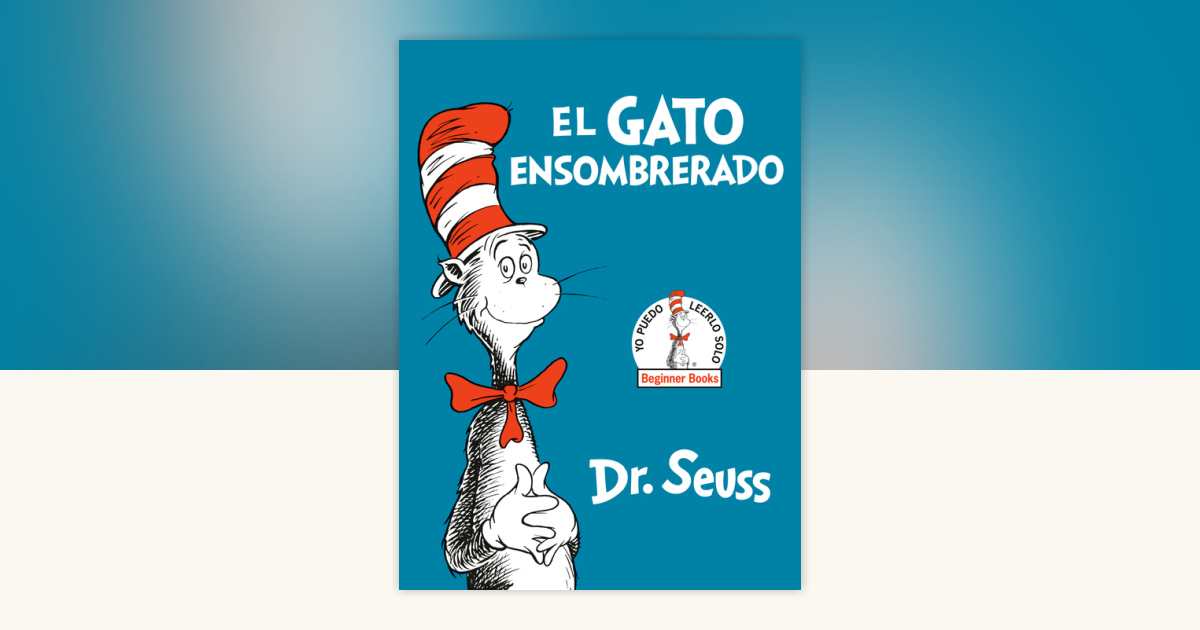 El Gato Ensombrerado (The Cat in the Hat Spanish Edition) by Dr. Seuss ...
