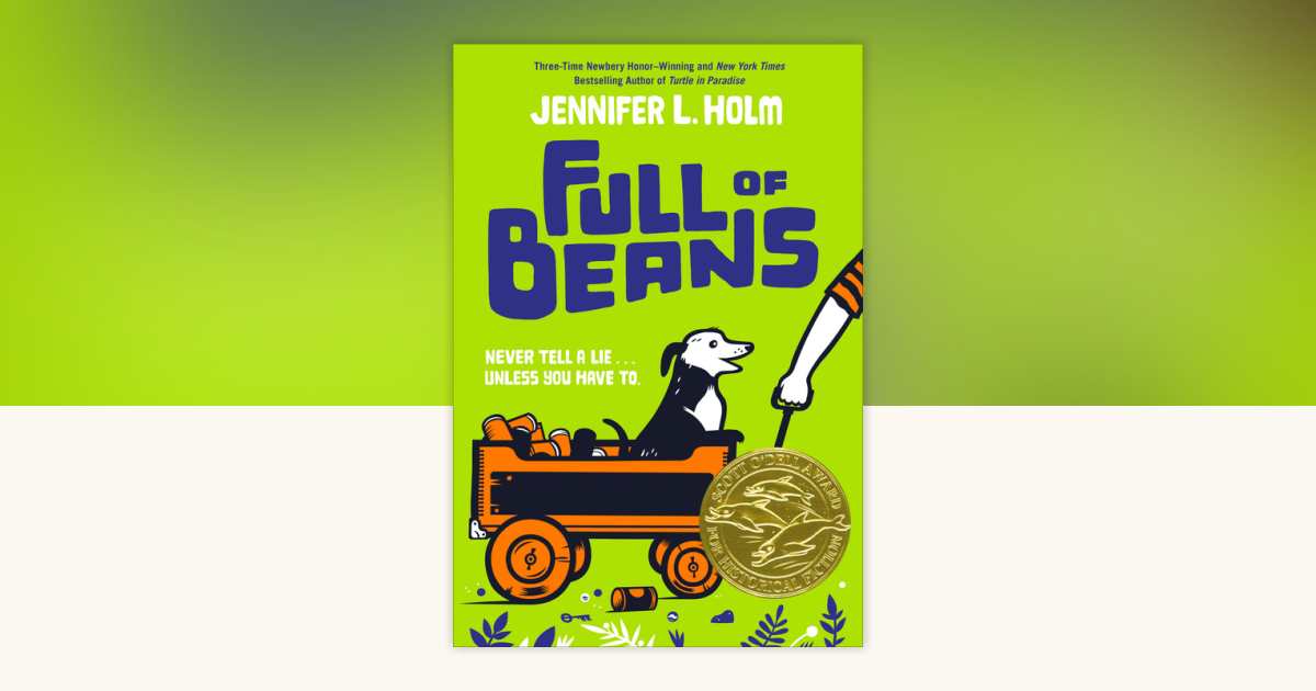 Full of Beans by Jennifer L. Holm: 9780553510386 | PenguinRandomHouse ...