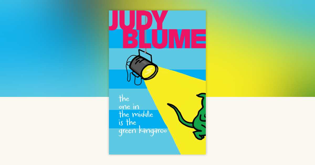 The One in the Middle Is the Green Kangaroo by Judy Blume ...
