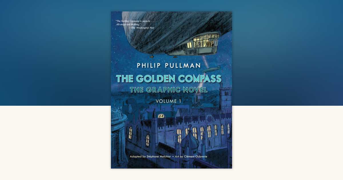 The Golden Compass Graphic Novel, Volume 1 by Philip Pullman ...