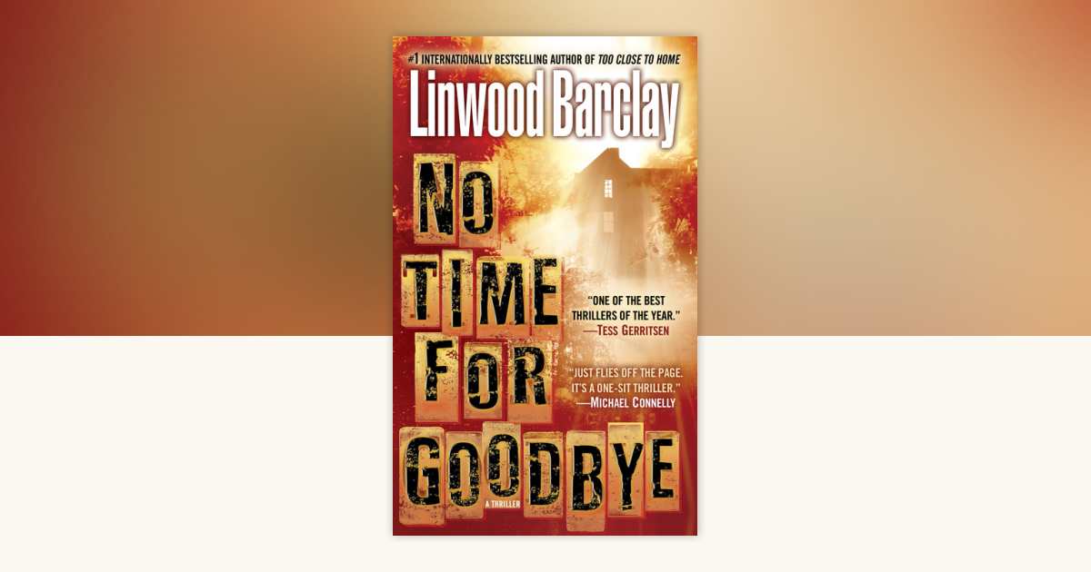 No Time for Goodbye by Linwood Barclay: 9780553590425 ...
