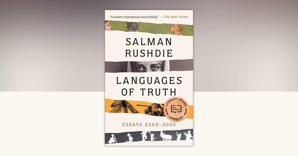 Languages of Truth by Salman Rushdie: 9780593133194 ...