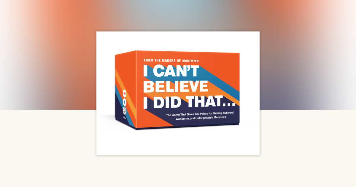 I Can't Believe I Did That by David Nadelberg, Neil Katcher ...