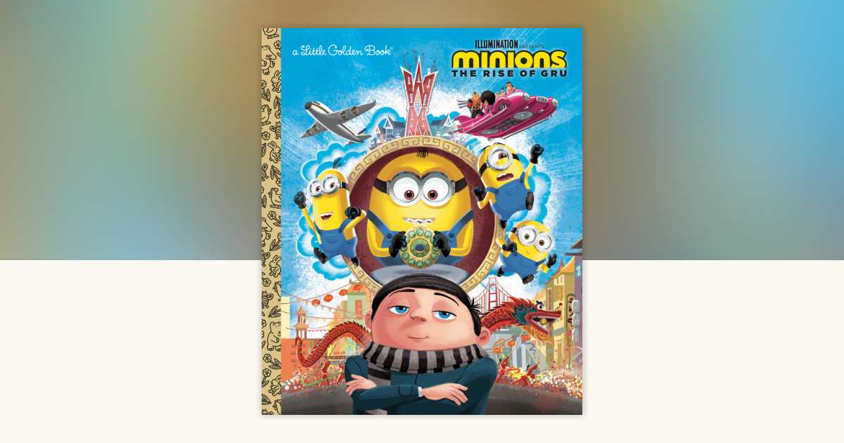 Minions: The Rise of Gru Little Golden Book by David Lewman ...