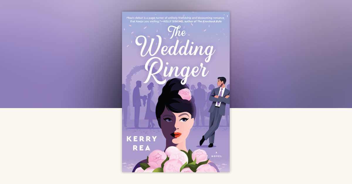 The Wedding Ringer by Kerry Rea: 9780593201848 | PenguinRandomHouse.com ...