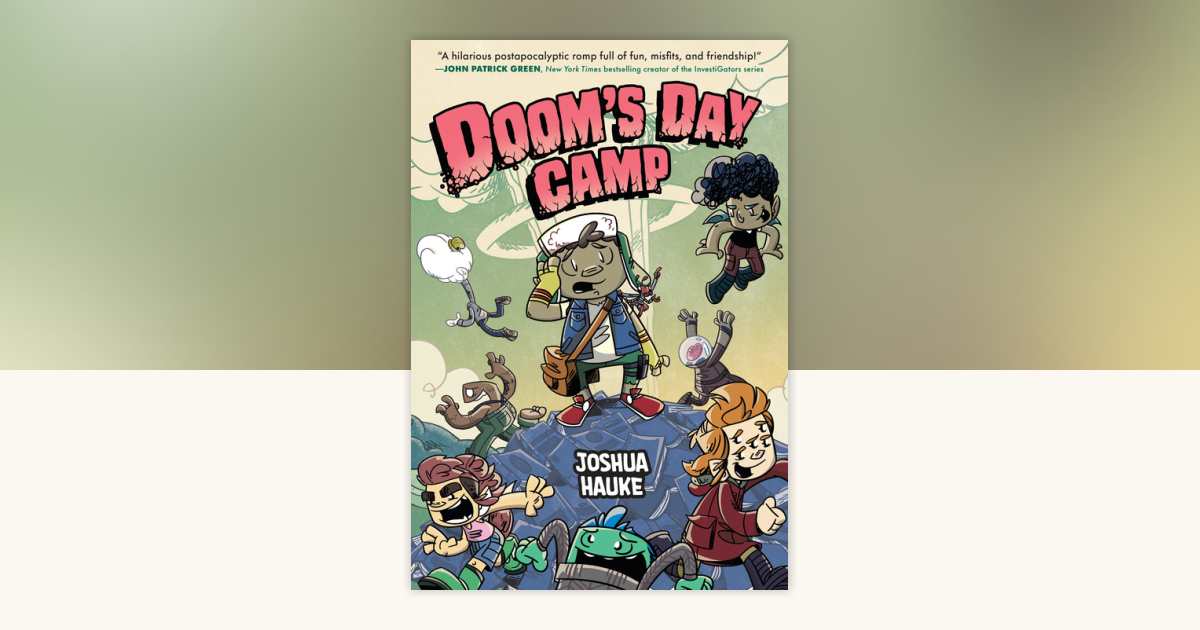Doom's Day Camp by Joshua Hauke: 9780593205419 | PenguinRandomHouse.com ...