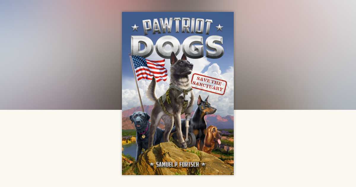 Save the Sanctuary #1 by Samuel P. Fortsch: 9780593222331 ...