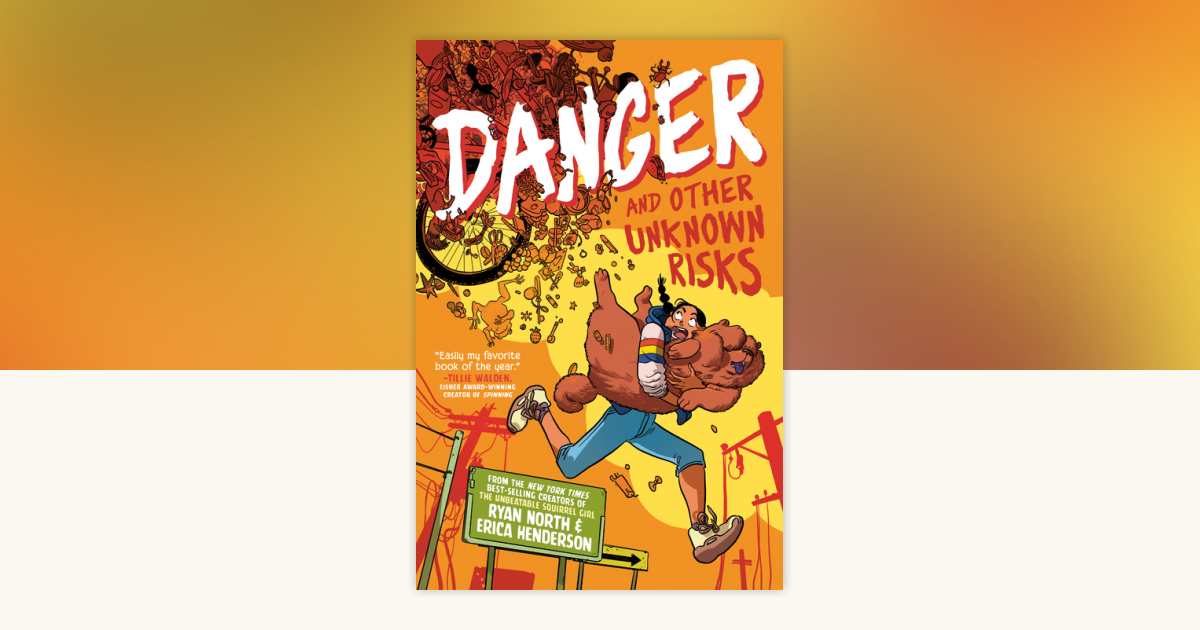 Danger and Other Unknown Risks by Ryan North, Erica Henderson ...