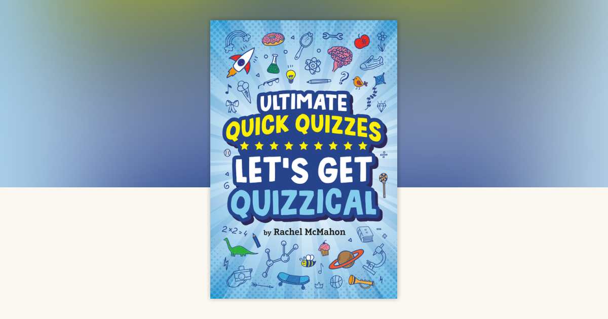 Let's Get Quizzical by Rachel McMahon: 9780593225639 ...