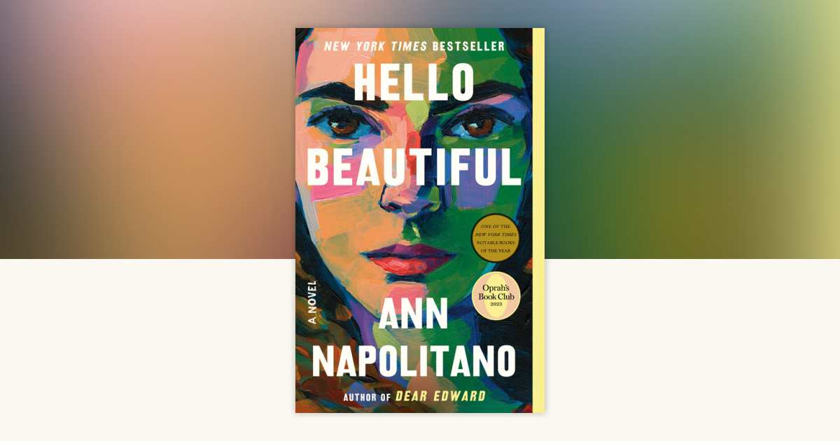 Hello Beautiful (Oprah's Book Club) by Ann Napolitano: 9780593243756 ...