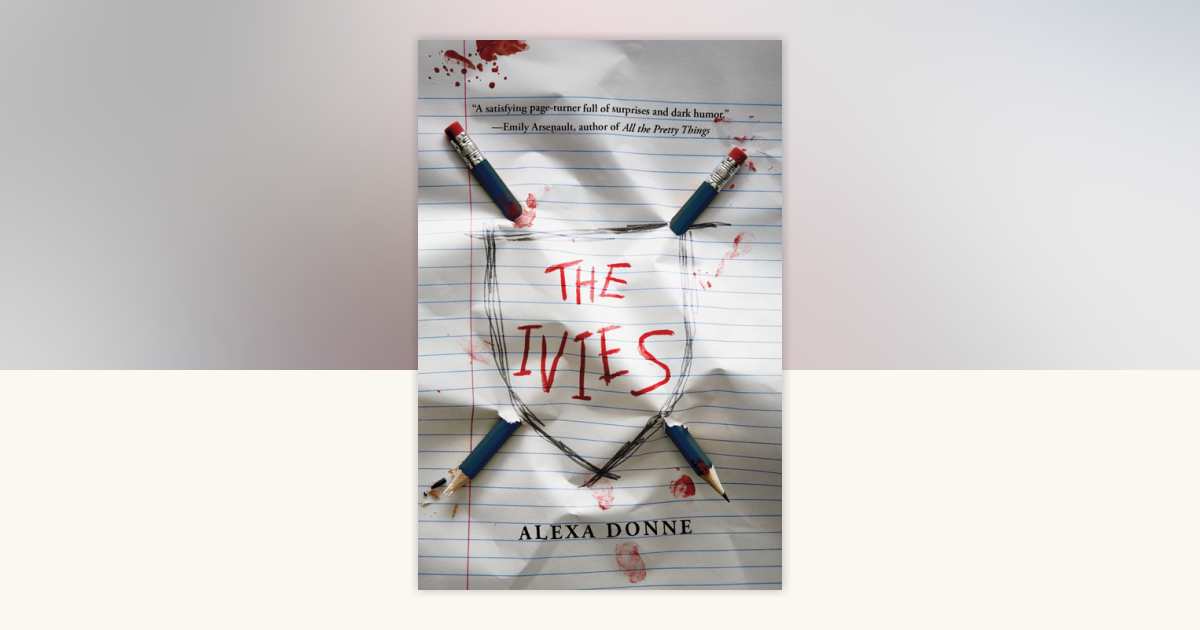 The Ivies by Alexa Donne: 9780593303733 | PenguinRandomHouse.com: Books