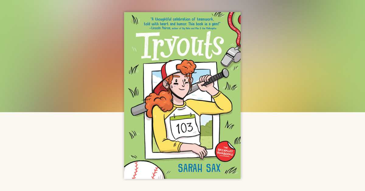 Tryouts by Sarah Sax: 9780593306925 | PenguinRandomHouse.com: Books