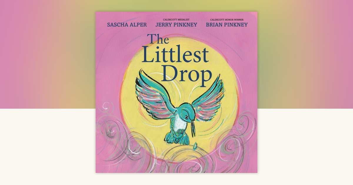 The Littlest Drop by Sascha Alper: 9780593309124 | PenguinRandomHouse ...