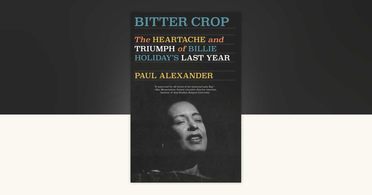Bitter Crop by Paul Alexander: 9780593312520 | PenguinRandomHouse.com ...