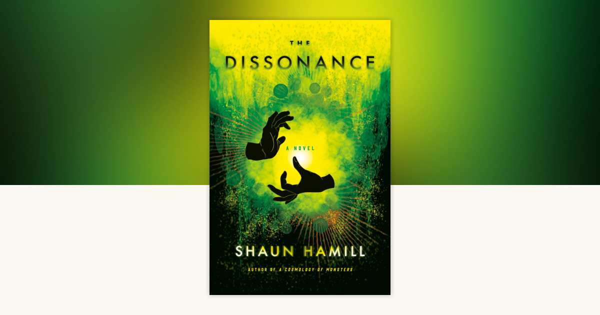 The Dissonance by Shaun Hamill: 9780593317259 | PenguinRandomHouse.com ...