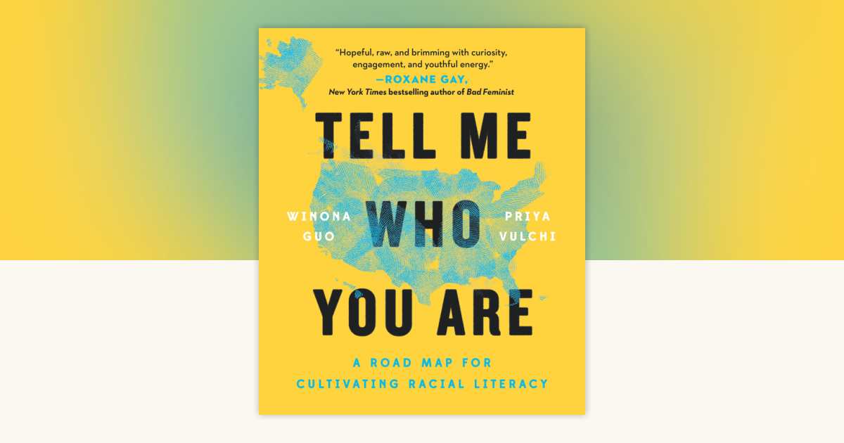 Tell Me Who You Are by Winona Guo, Priya Vulchi: 9780593330173 ...