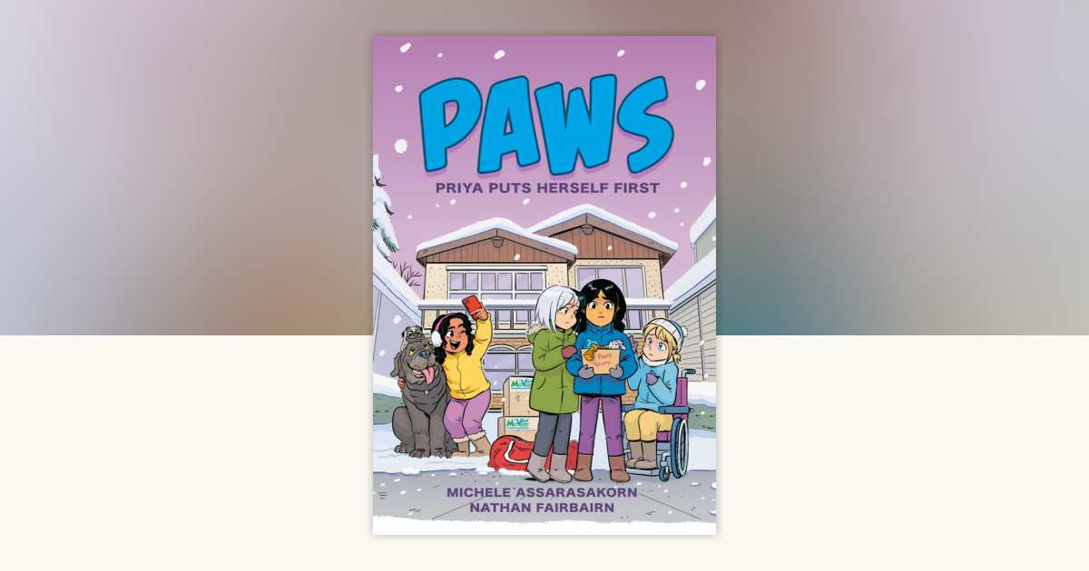 PAWS: Priya Puts Herself First by Nathan Fairbairn: 9780593351963 ...