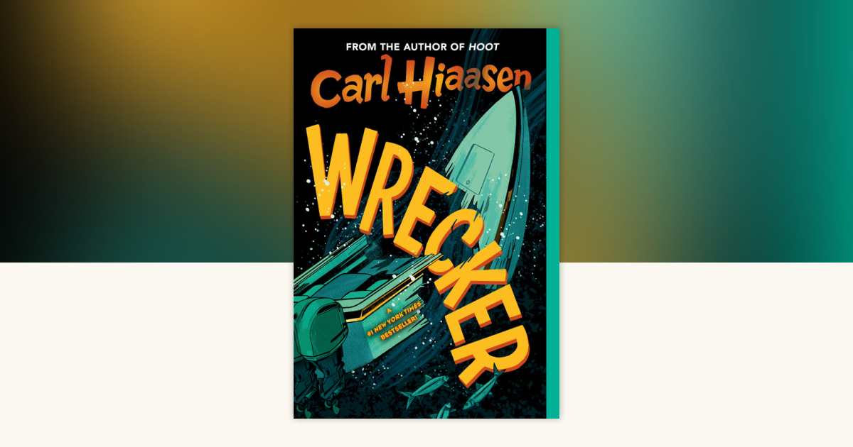Wrecker by Carl Hiaasen: 9780593376324 | PenguinRandomHouse.com: Books