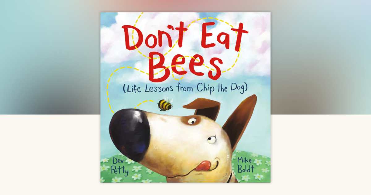 Don't Eat Bees by Dev Petty: 9780593433126 | PenguinRandomHouse.com: Books