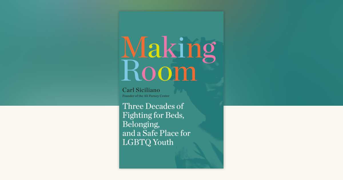 Making Room by Carl Siciliano: 9780593444245 | PenguinRandomHouse.com ...