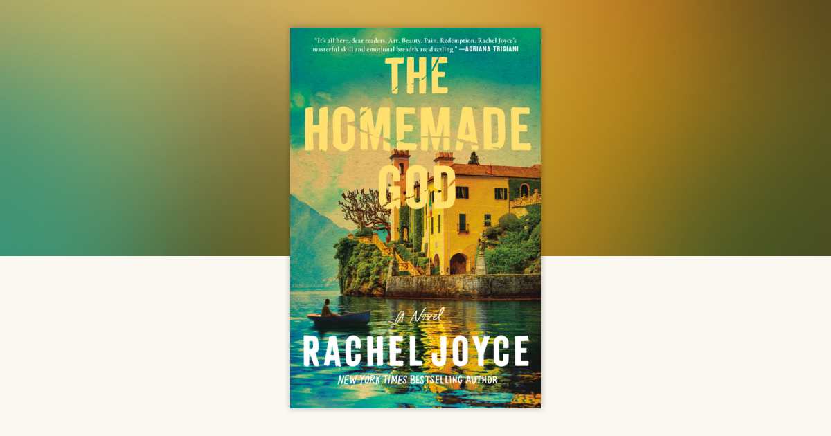 The Homemade God by Rachel Joyce: 9780593448298 | PenguinRandomHouse ...