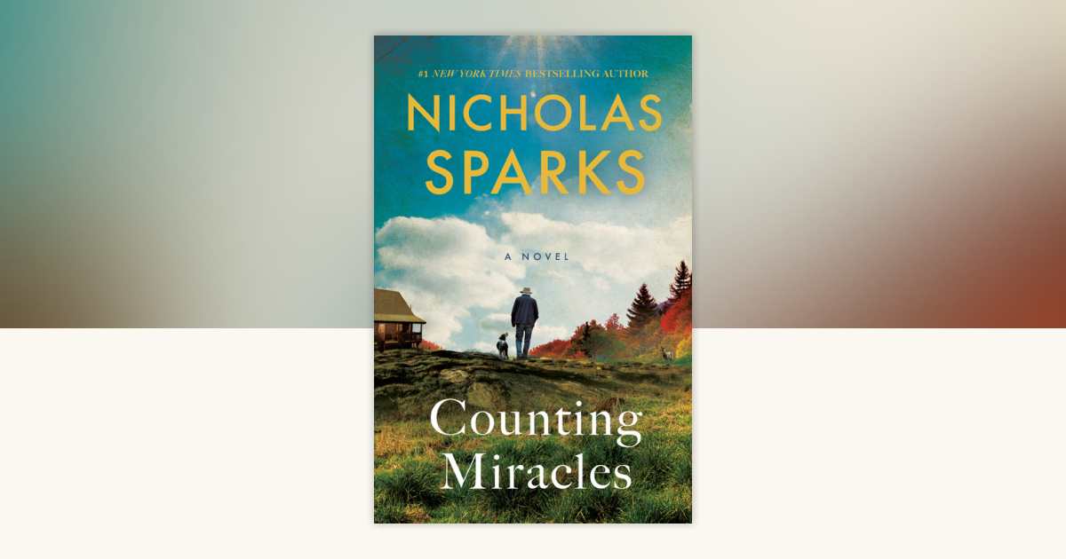 Counting Miracles by Nicholas Sparks: 9780593449615 ...