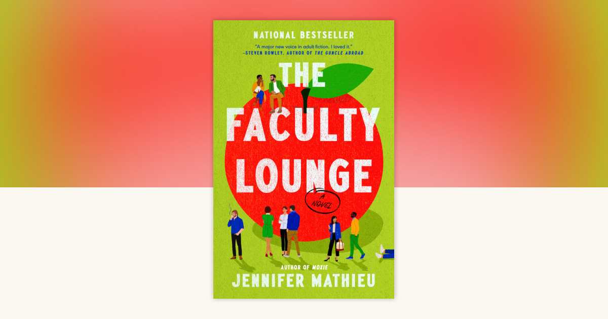 The Faculty Lounge by Jennifer Mathieu: 9780593475416 ...