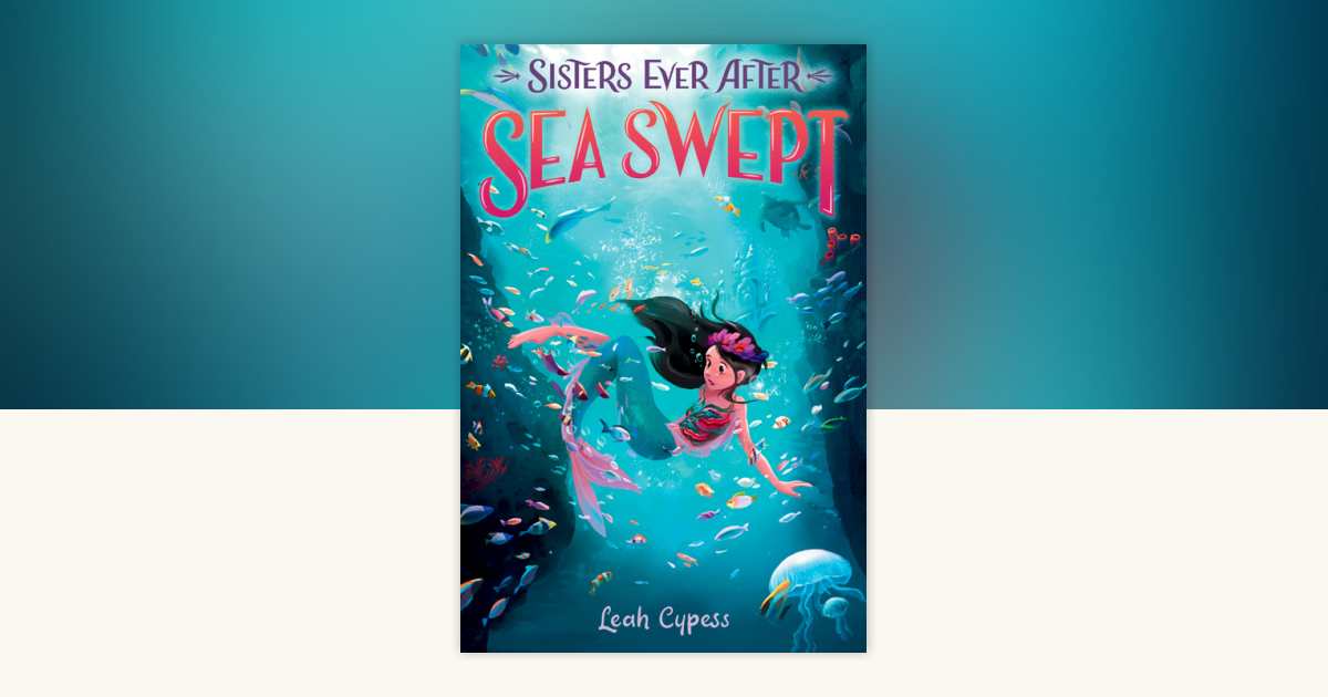Sea Swept by Leah Cypess: 9780593481417 | PenguinRandomHouse.com: Books