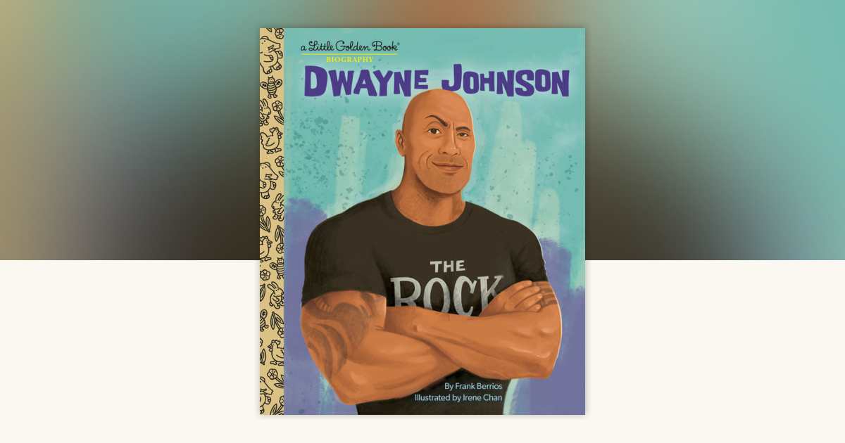 Dwayne Johnson: A Little Golden Book Biography by Frank Berrios ...