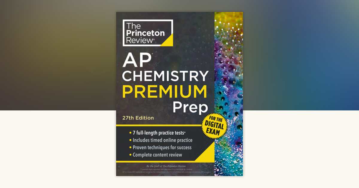 Princeton Review AP Chemistry Premium Prep, 27th Edition by The ...