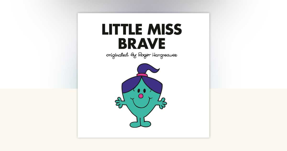 Little Miss Brave by Adam Hargreaves: 9780593522875 ...