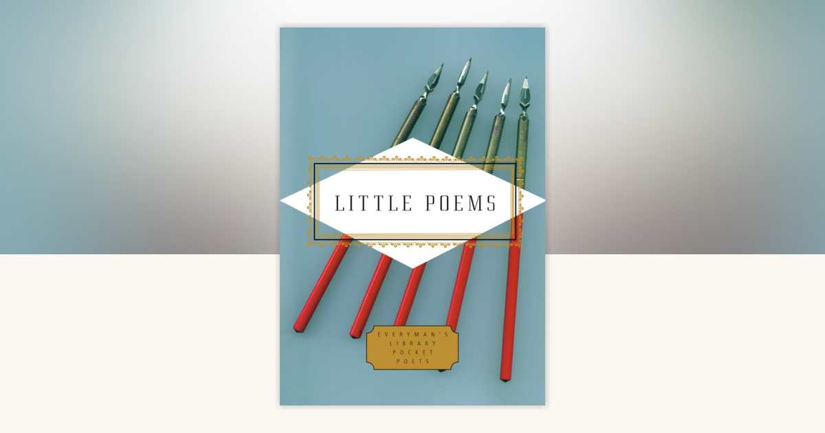 Little Poems: 9780593536308 | PenguinRandomHouse.com: Books