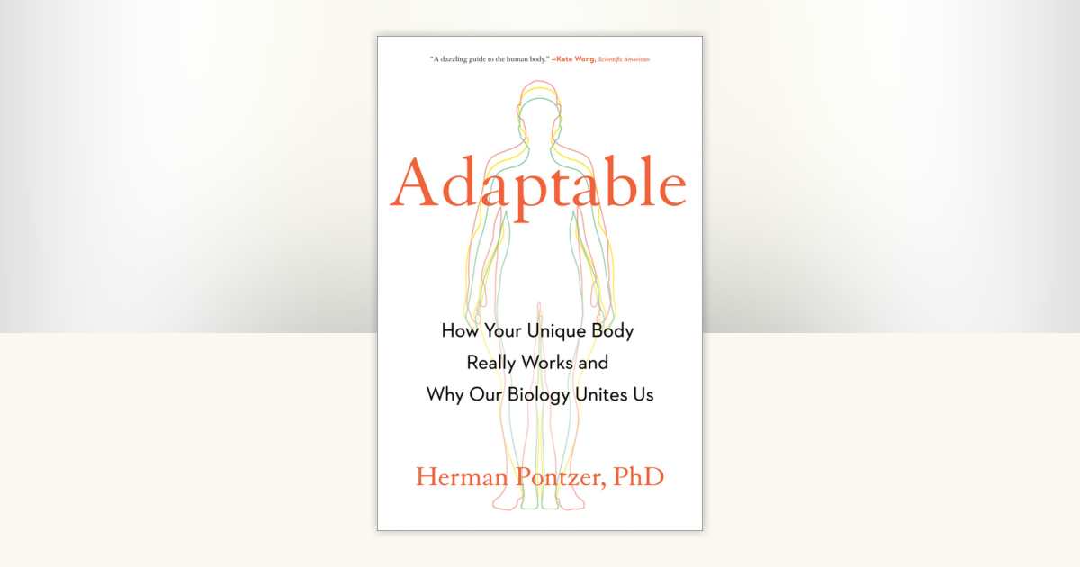 Adaptable by Herman Pontzer PhD: 9780593539309 | PenguinRandomHouse.com ...