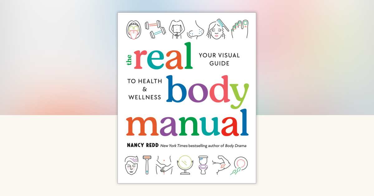 The Real Body Manual by Nancy Redd: 9780593541401 | PenguinRandomHouse ...