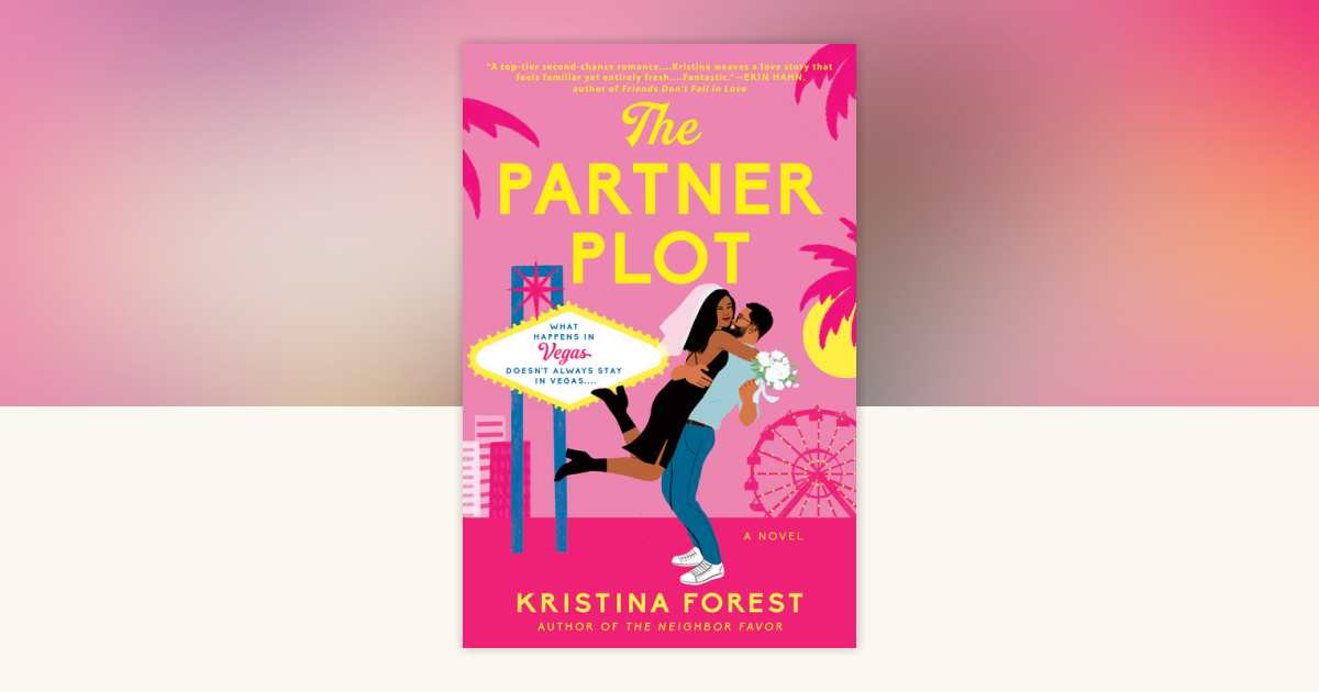 The Partner Plot by Kristina Forest: 9780593546451 | PenguinRandomHouse.com: Books