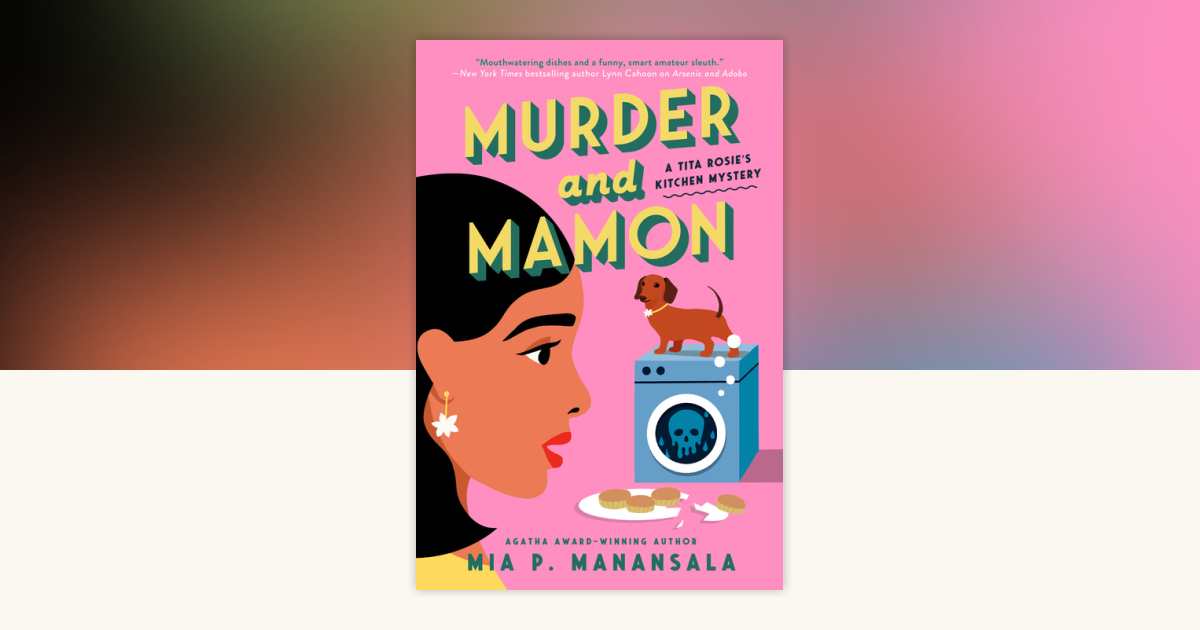 Murder and Mamon by Mia P. Manansala: 9780593549162 ...