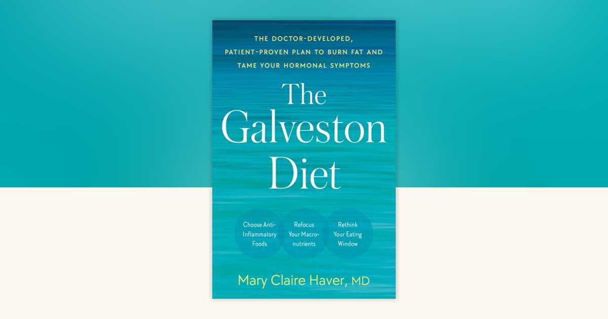 The Galveston Diet by Mary Claire Haver, MD: 9780593578896 ...
