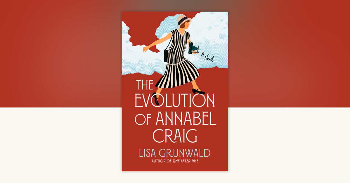 The Evolution of Annabel Craig by Lisa Grunwald: 9780593596159 ...