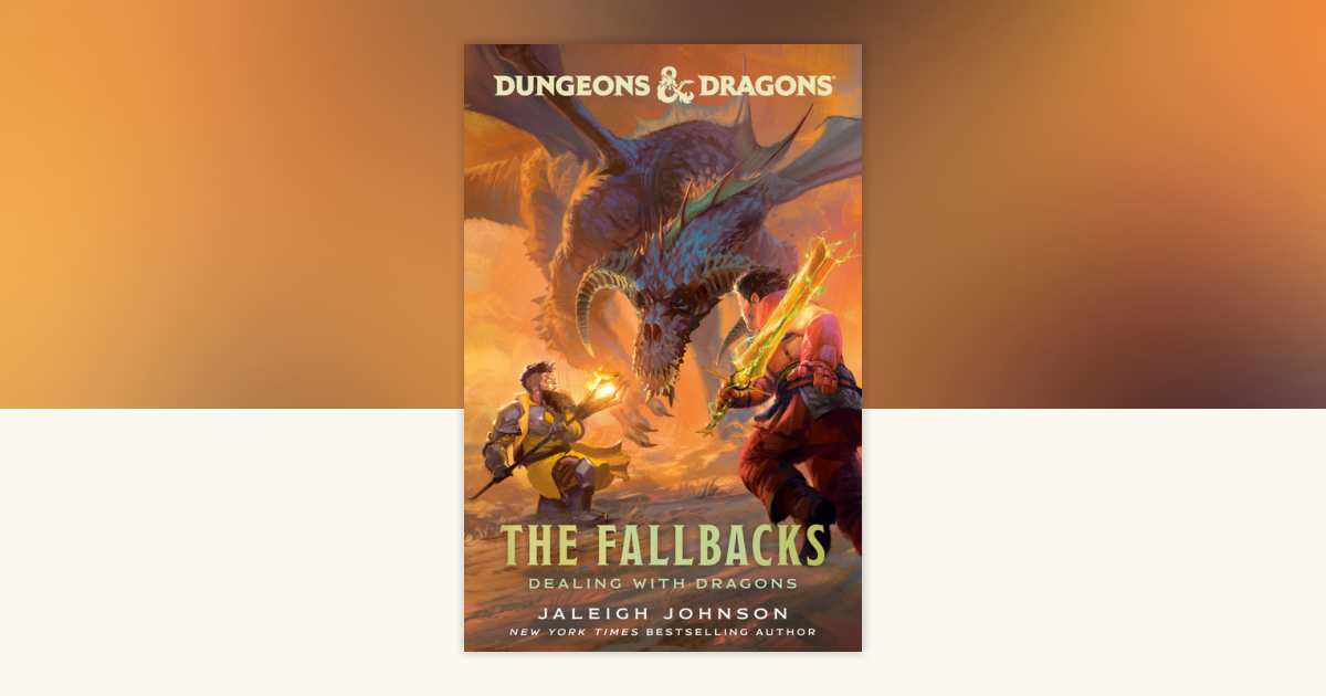 Dungeons & Dragons: The Fallbacks: Dealing with Dragons by Jaleigh ...