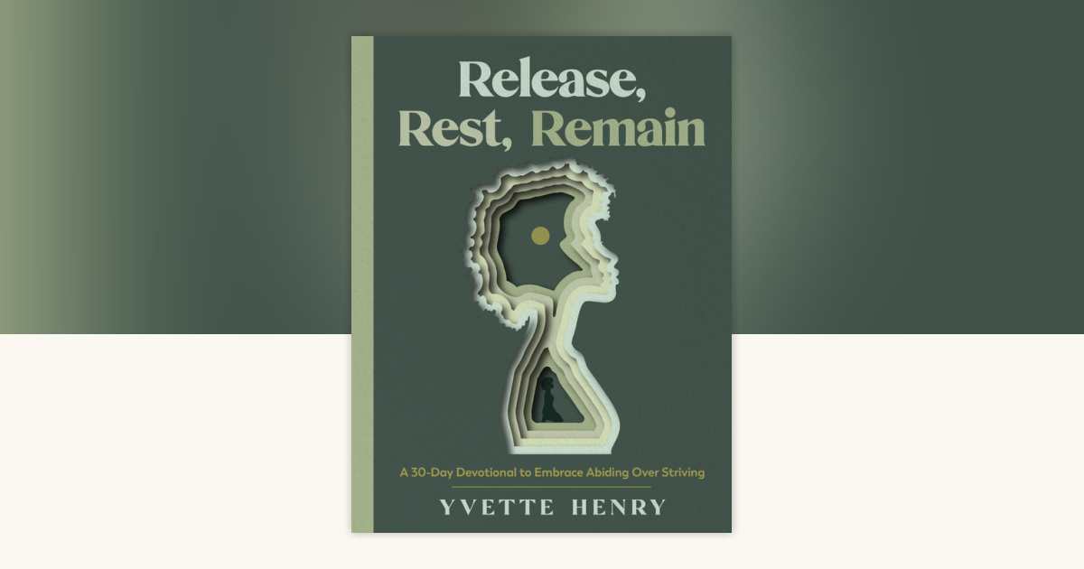 Release, Rest, Remain by Yvette Henry: 9780593602973 ...