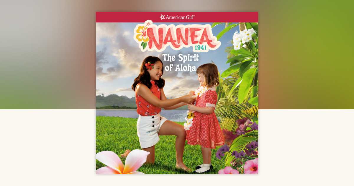Nanea: The Spirit of Aloha by Kirby Larson: 9780593614990 ...